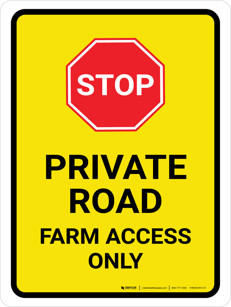 Stop: Private Road - Farm Access Only Portrait - Wall Sign | Creative ...