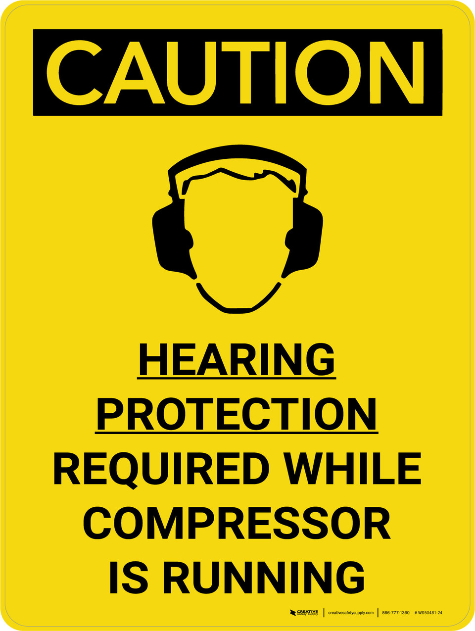 Caution: Hearing Protection Required When Compressor Is Running ...