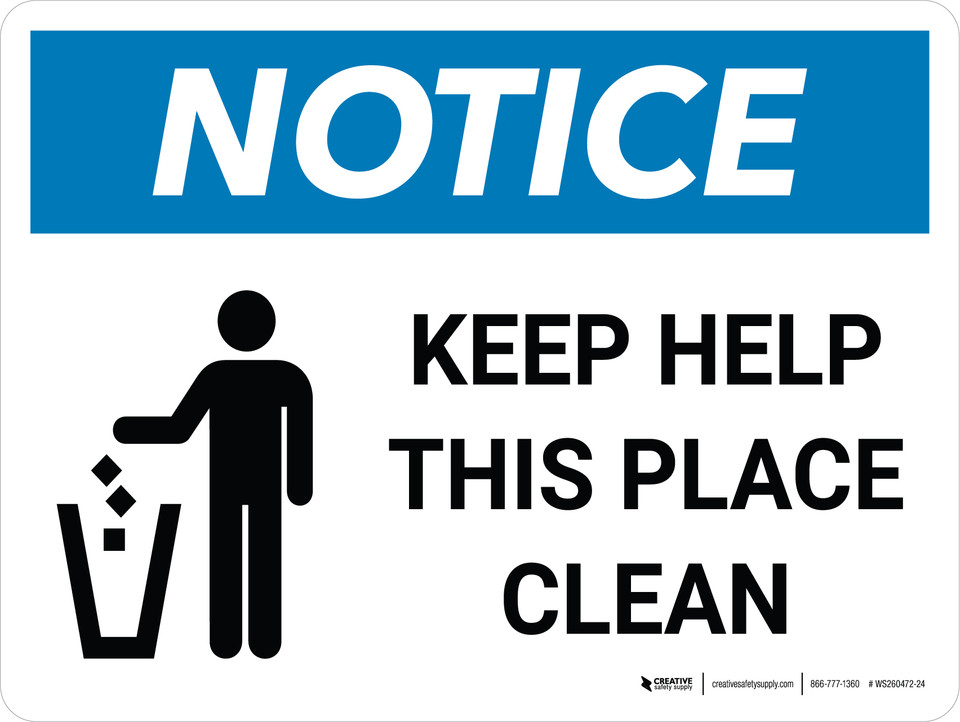 Notice: Help Keep This Place Clean Landscape with Trash Icon - Wall Sign