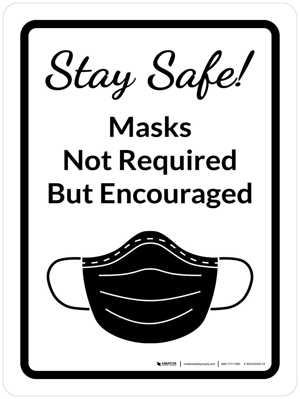 Stay Safe: Masks Not Required But Encouraged Portrait With Icon - Wall Sign