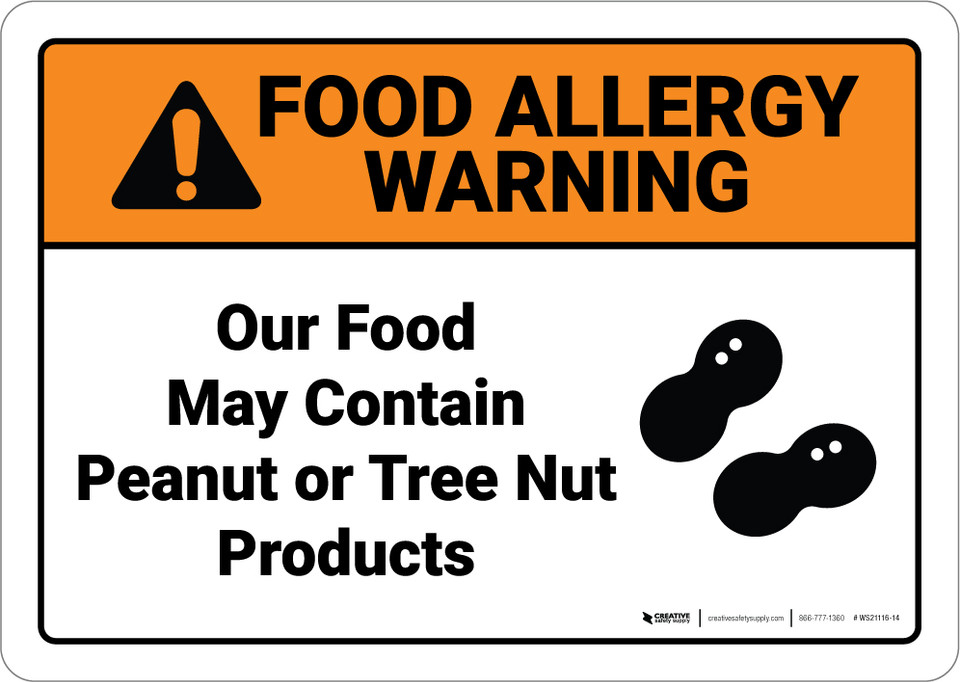 Warning: Food May Contain Peanut Tree Nut Allergy Warning - Wall Sign