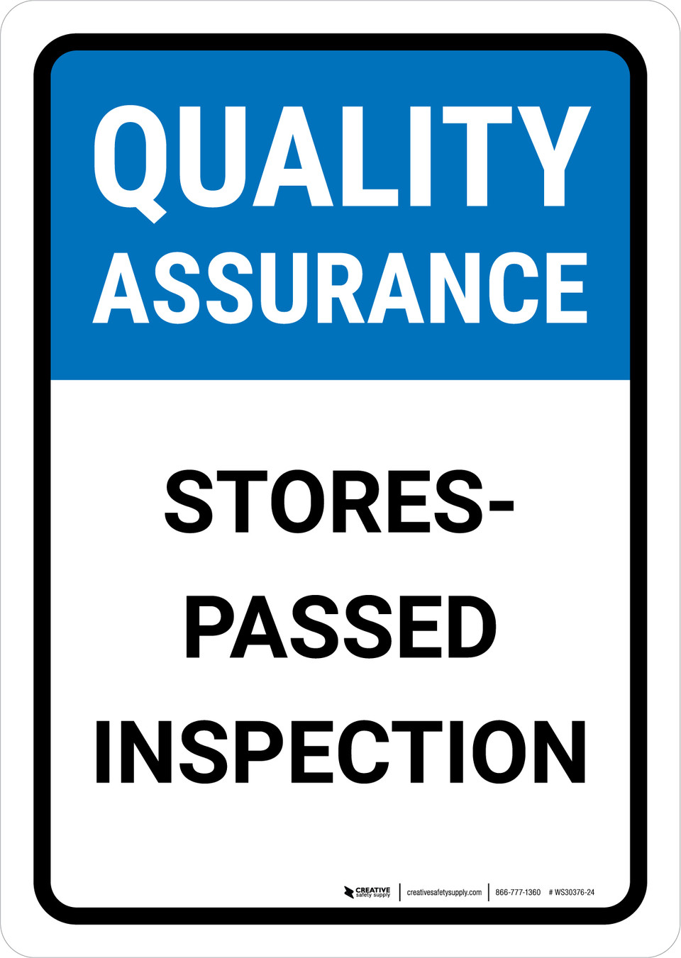 Quality Assurance: Stores - Passed inspection Portrait - Wall Sign