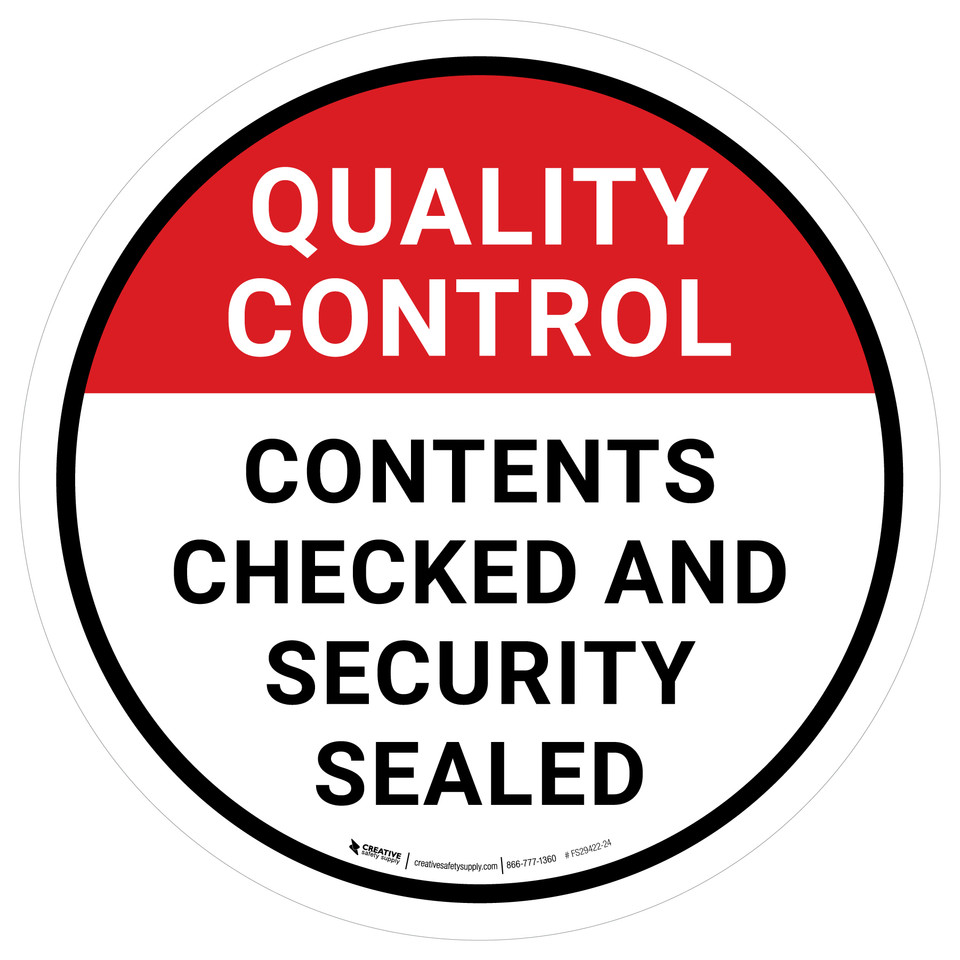Quality Control: Contents Checked And Security Sealed Circular - Floor Sign