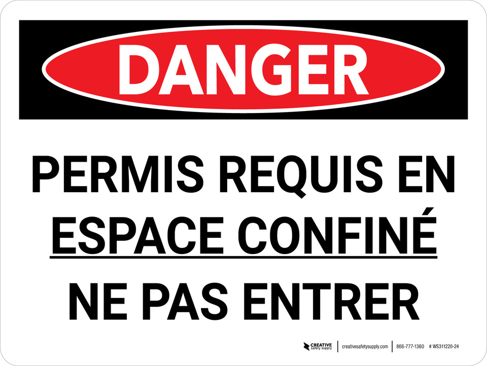 Danger: Espace Clos Permis Requis (Danger: Confined Space Permit ...