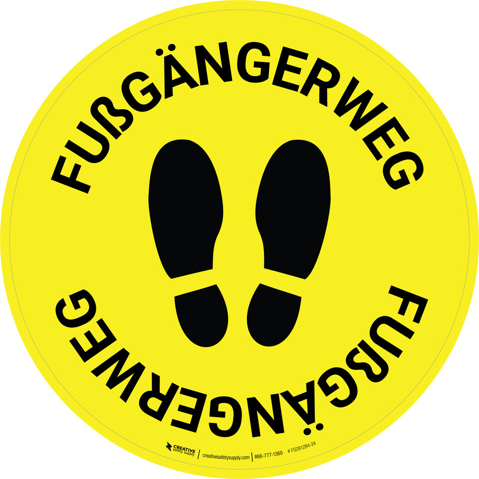 Fußgängerweg (Pedestrian Walkway) Circular German - Floor Sign
