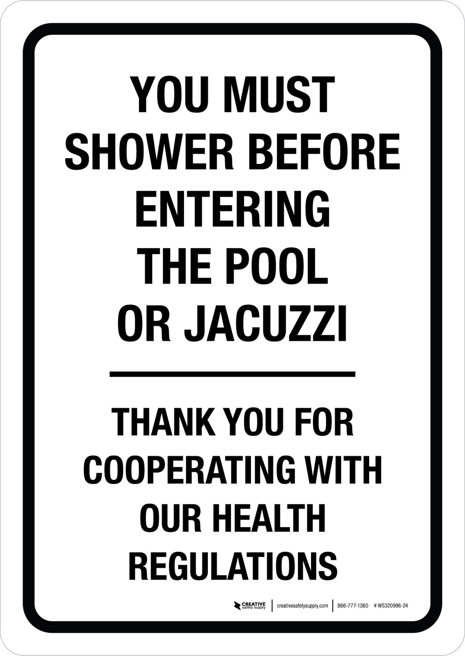 You Must Shower Before Entering the Pool or Jacuzzi Portrait - Wall Sign