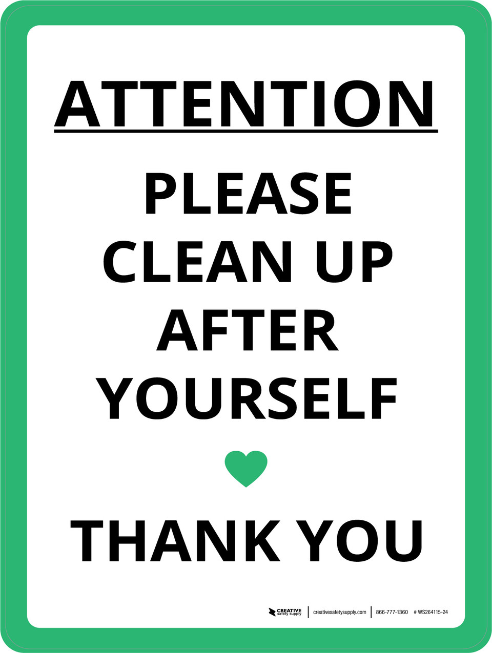 Attention: Please Clean Up After Yourself Portrait - Wall Sign