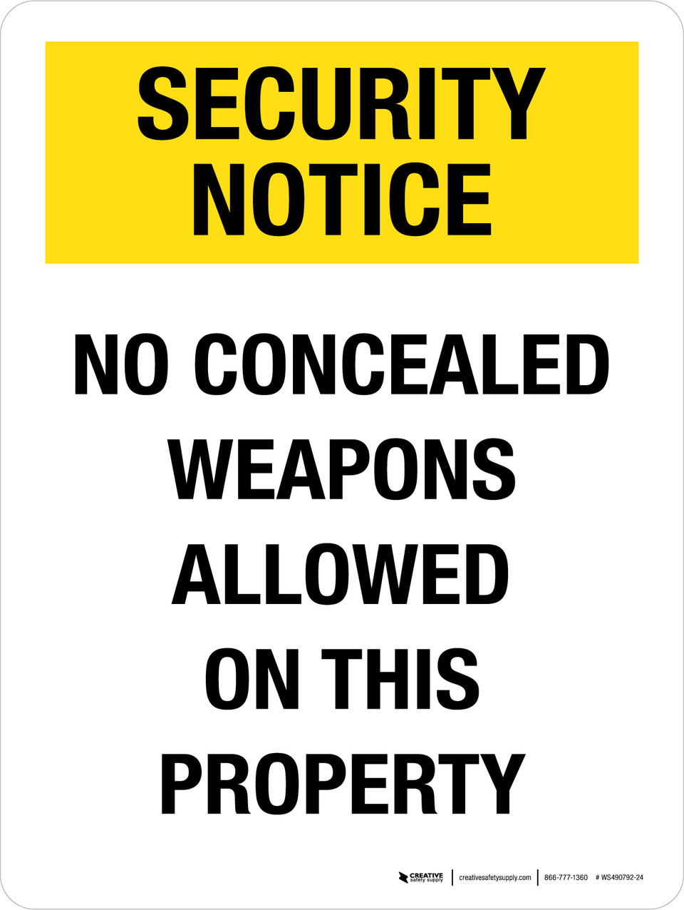Security Notice: No Concealed Weapons Allowed On This Property Portrait ...