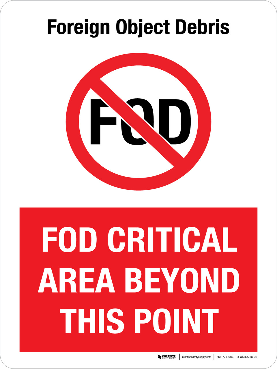 Foreign Object Debris Prevention - FOD Critical Area Beyond This Point ...