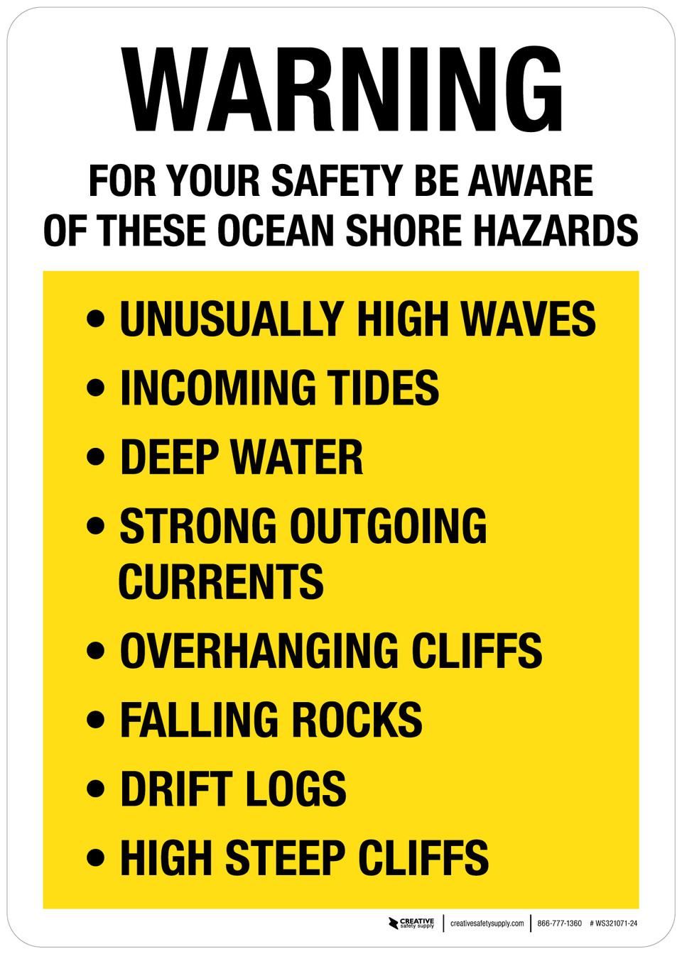 Warning: For Your Safety Be Aware Of These Ocean Shore Hazards Portrait ...