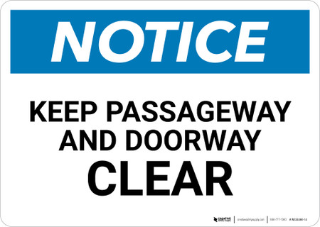 Notice: Keep Passageway And Doorway Clear - Wall Sign