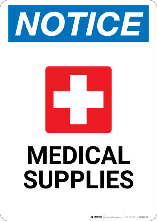 Notice: Medical Supplies Portrait with Health Icon - Wall Sign