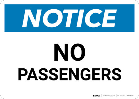 Notice: No Passengers - Wall Sign