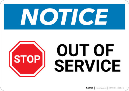 Notice: Stop Out Of Service - Wall Sign