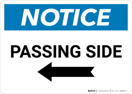 Notice: Passing Side Arrow Left - Wall Sign