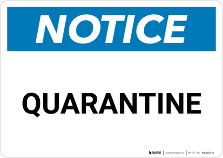 Notice: Quarantine - Wall Sign