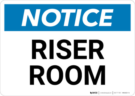 Notice: Riser Room - Wall Sign | Creative Safety Supply