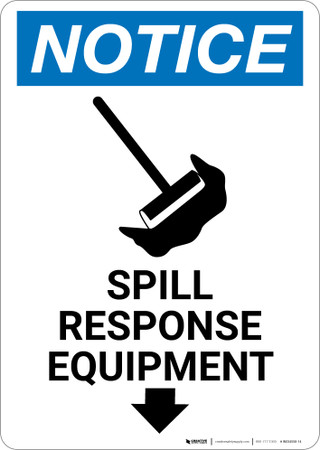 Notice: Spill Response Equipment with Graphic - Wall Sign | Creative ...