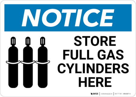 Notice: Store Full Gas Cylinders with Grahic - Wall Sign | Creative ...
