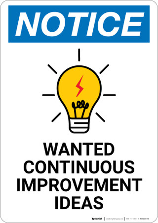 Notice: Wanted Continuous Improvement Ideas with Graphic - Wall Sign