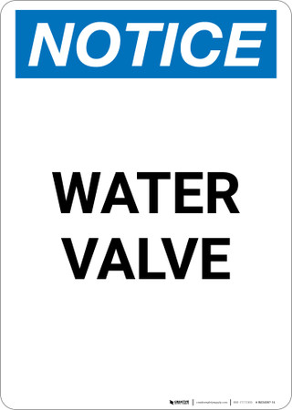 Notice: Water Valve - Wall Sign