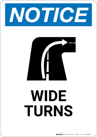 Notice: Wide Turns with Graphic - Wall Sign | Creative Safety Supply