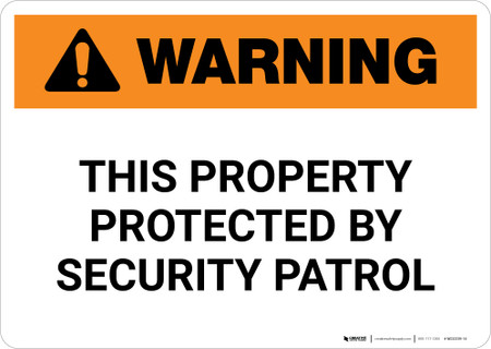 Warning: This Property Protected By Security Patrol Landscape - Wall Sign
