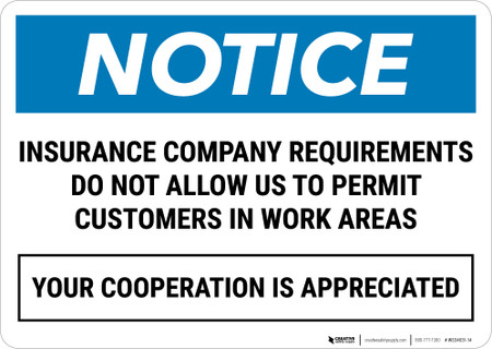 Notice: Customers Not Allowed Work Area - Wall Sign