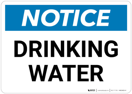 Notice: Drinking Water Landscape - Wall Sign