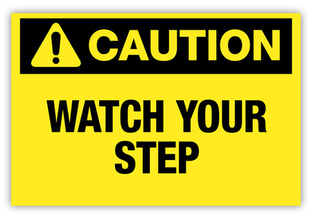 Caution - Watch Your Step Label | Creative Safety Supply