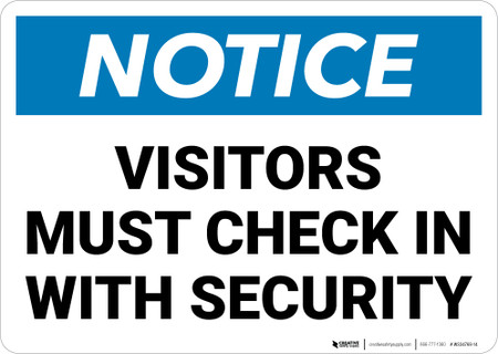 Notice: Visitors Must Check In With Security Landscape - Wall Sign ...