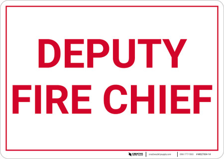 Deputy Fire Chief Landscape - Wall Sign | Creative Safety Supply