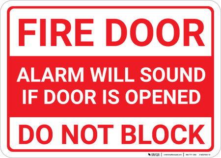 Fire Door Alarm Will Sound Do Not Block Landscape - Wall Sign
