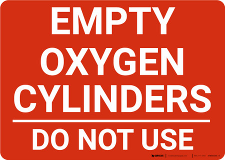 Empty Oxygen Cylinders Do Not Use Landscape - Wall Sign