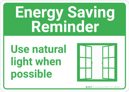 Energy Saving Reminder Use Natural Light with Icon Landscape - Wall Sign