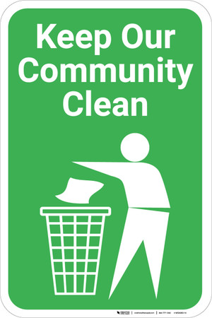 Keep Our Community Clean with Icon Portrait - Wall Sign | Creative ...