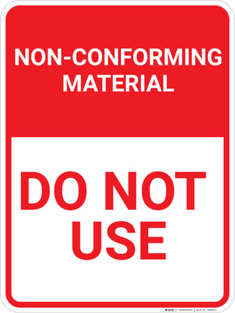 Non Conforming Material Do Not Use Portrait - Wall Sign
