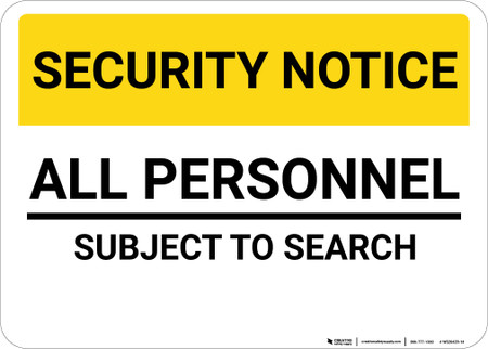 Security Notice All Personnel Subject To Search Landscape - Wall Sign