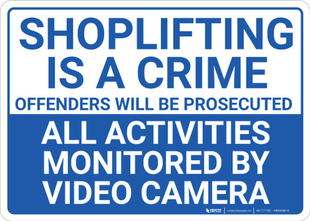 Shoplifting Is A Crime All Activities Monitored Landscape - Wall Sign ...