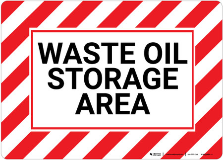 Waste Oil Storage Area with Hazard Border Landscape - Wall Sign