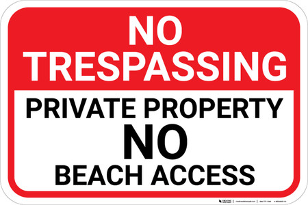 No Trespassing Private Property No Beach Access Landscape - Wall Sign ...