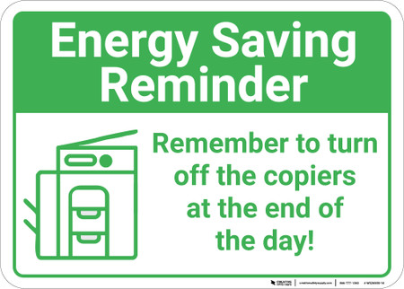 Energy Saving Reminder: Remember To Turn Off Copiers At End Of Day ...