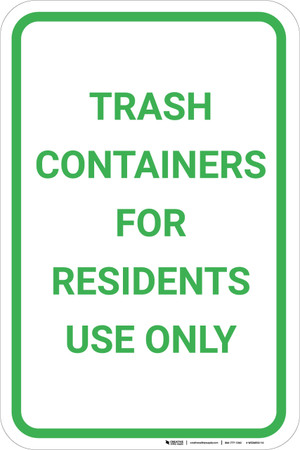 Trash Containers For Residents Use Only Portrait - Wall Sign