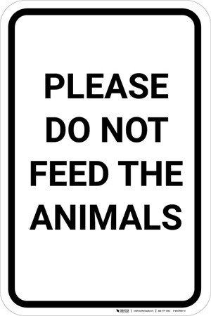 Please Do Not Feed Animals Portrait - Wall Sign