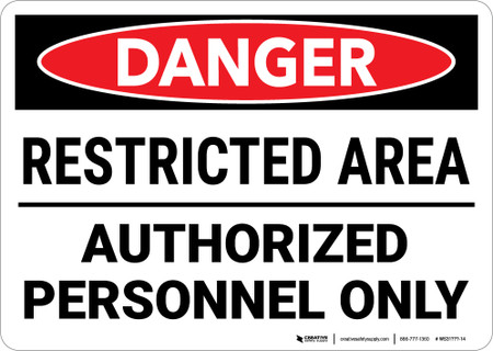 Danger: Restricted Area Authorized Personnel Landscape - Wall Sign