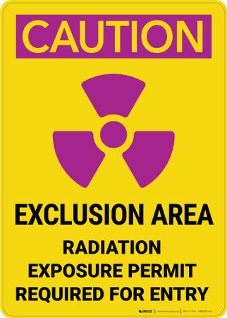 Caution: Exclusion Area Radiation with Icon Portrait - Wall Sign