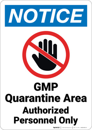 Notice: GMP Quarantine Area with Icon Portrait - Wall Sign
