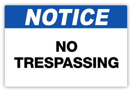 Notice - No Trespassing Label | Creative Safety Supply