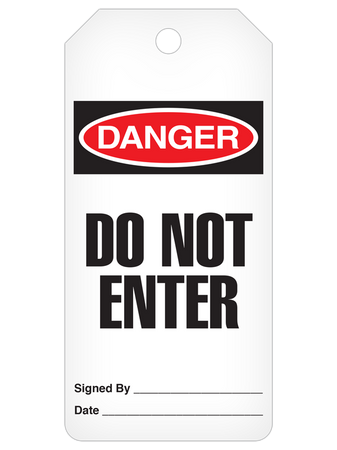 Danger Do Not Enter Tag Roll