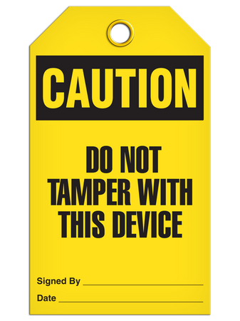 Caution Do Not Tamper Tags | Creative Safety Supply